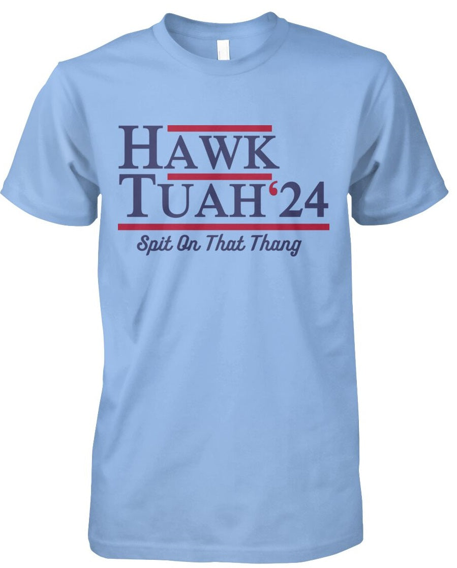 "Hawk Tuah 2024 Campaign Tee - 'Spit on that Thang!' Edition" – SEXY ...